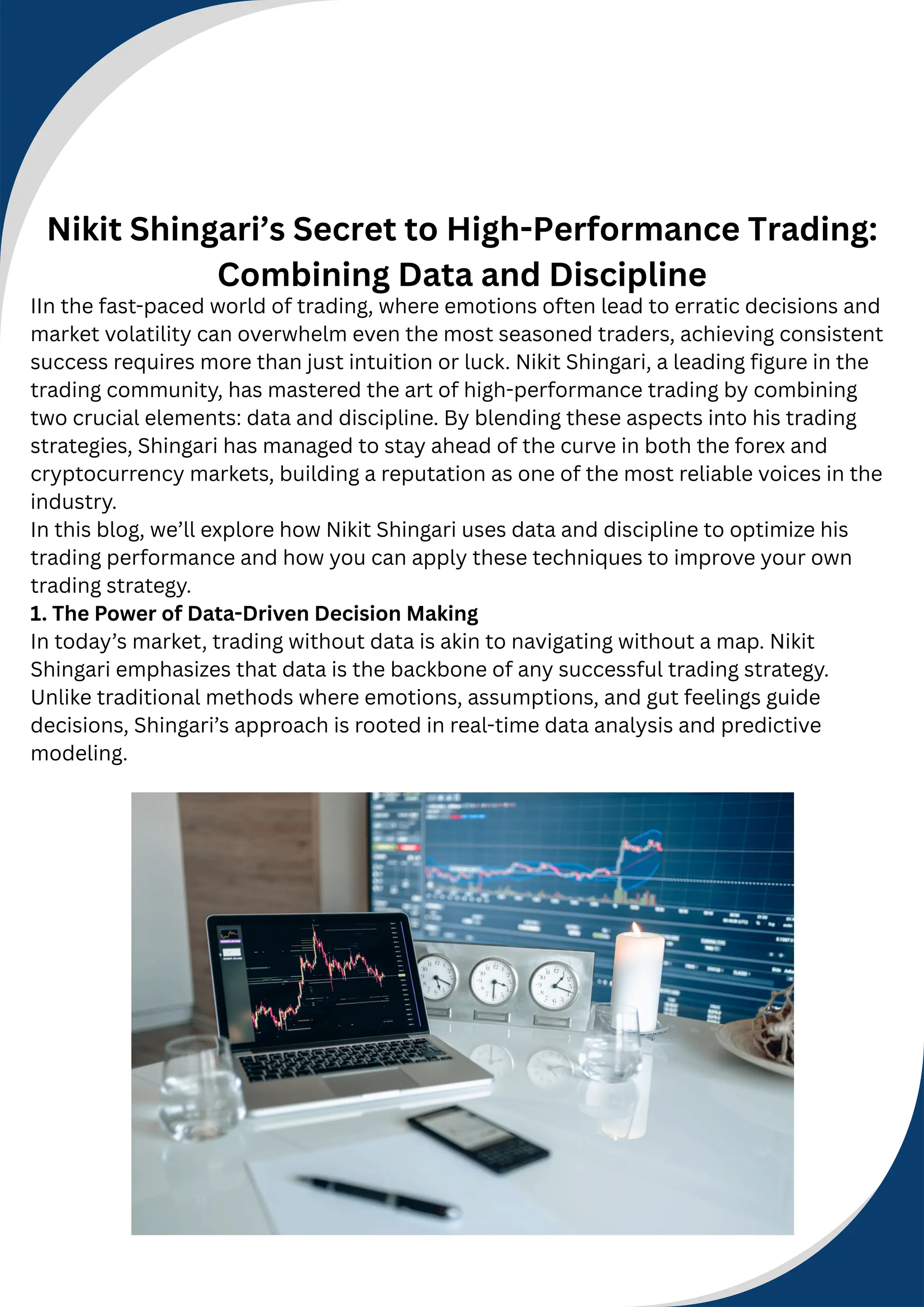 Nikit Shingari’s Secret to High-Performance Trading: Combining Data and ...