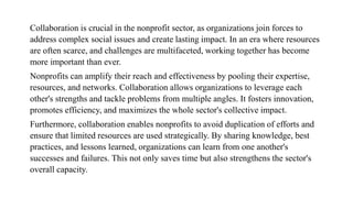 Building a Stronger Nonprofit Community: The Impact of Collaboration | PPTX