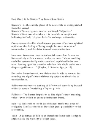 How (Not) to be Secular by James K.A. SmithSecular (1)—the ea.docx