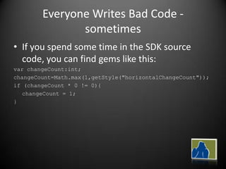 How Not To Code Flex Applications | PPT