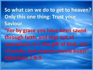 How Not To Get Into Heaven. | PPTX