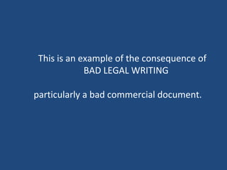 How not to write (Legal Writing) | PPT
