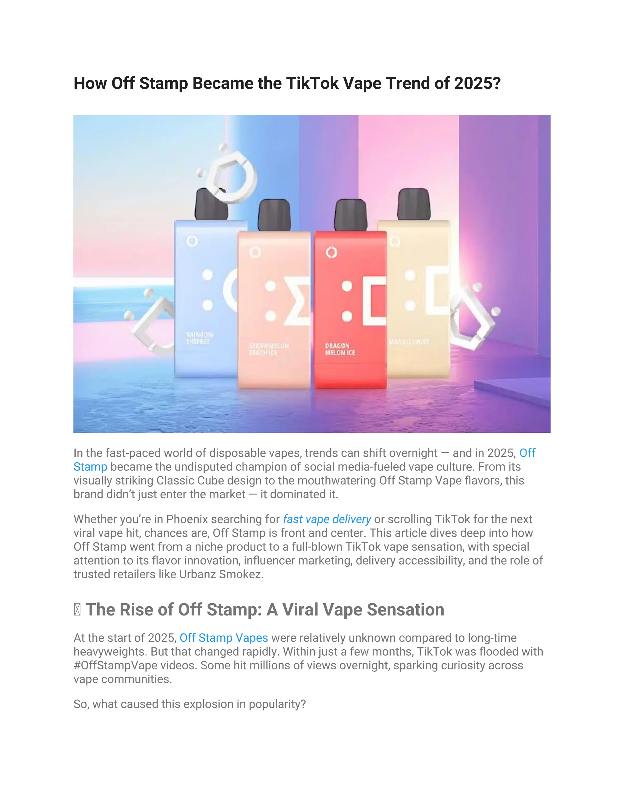 How Off Stamp Became the TikTok Vape Trend of 2025.docx