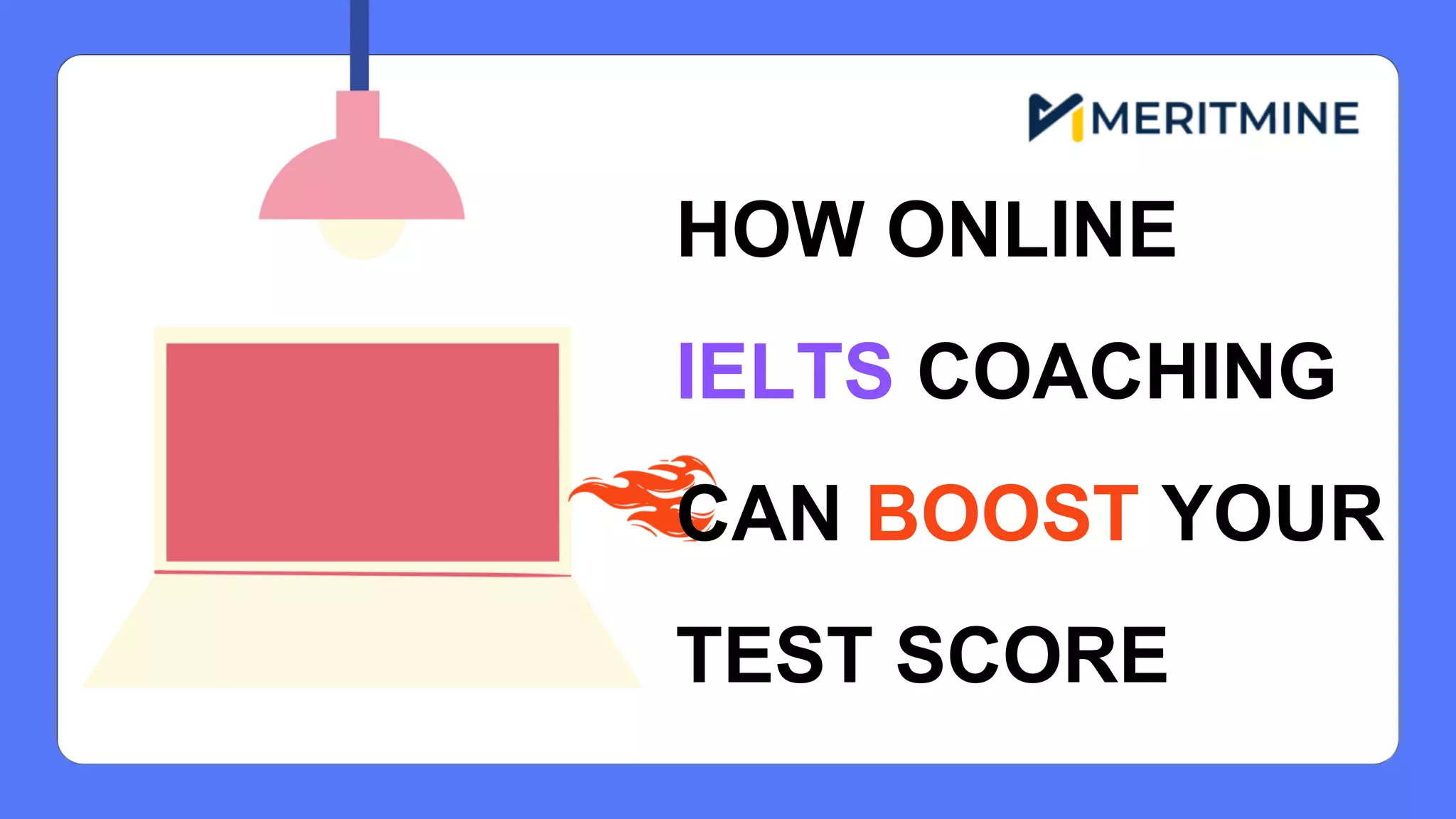 How Online IELTS Coaching Can Boost Your Test Score (1).doc