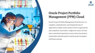 How Oracle Project Portfolio Management Cloud Services can Help Life Sciences Industries | PPTX