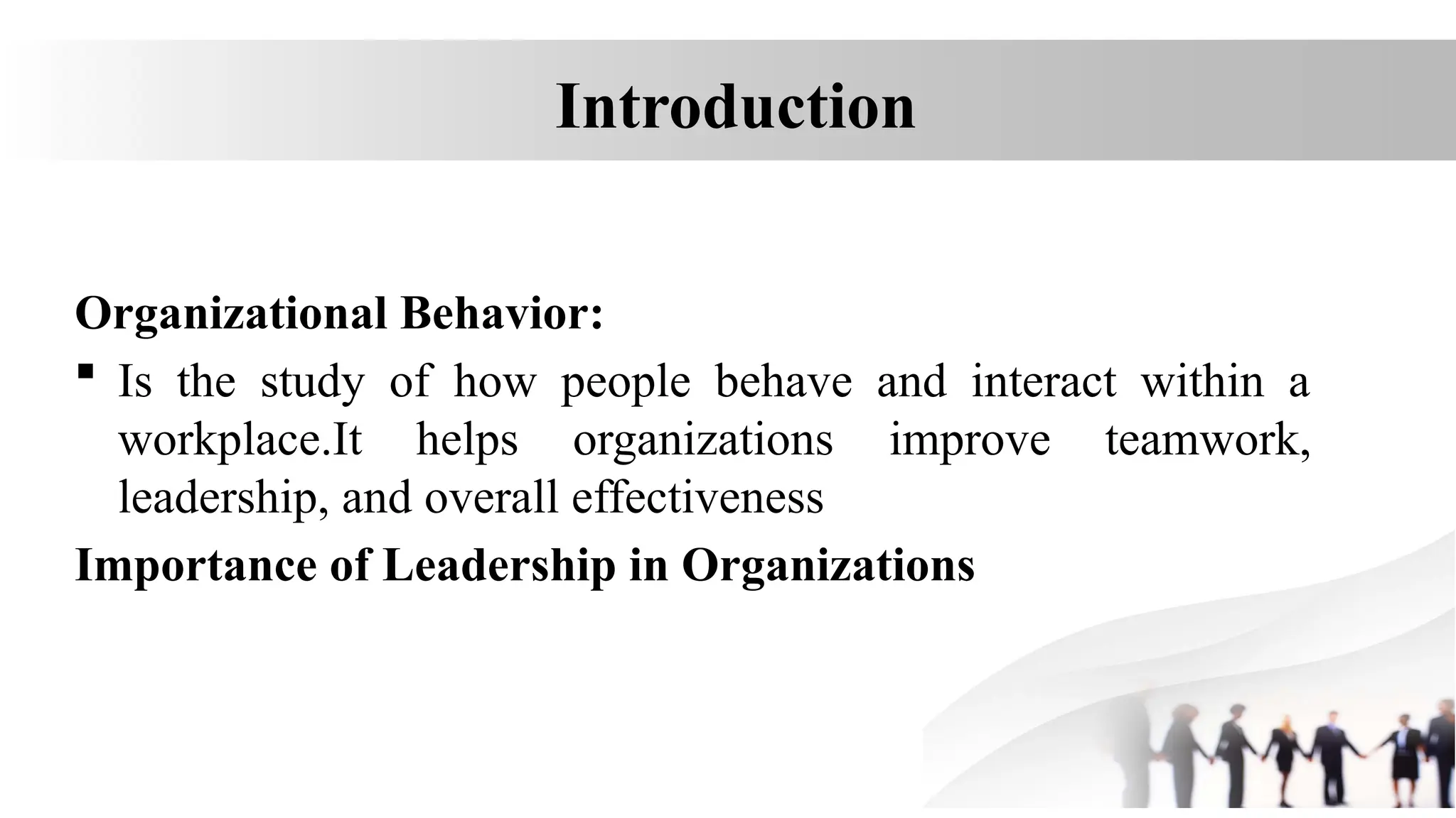 How Organizational Behavior Makes You an Effective LeadeR.pptx