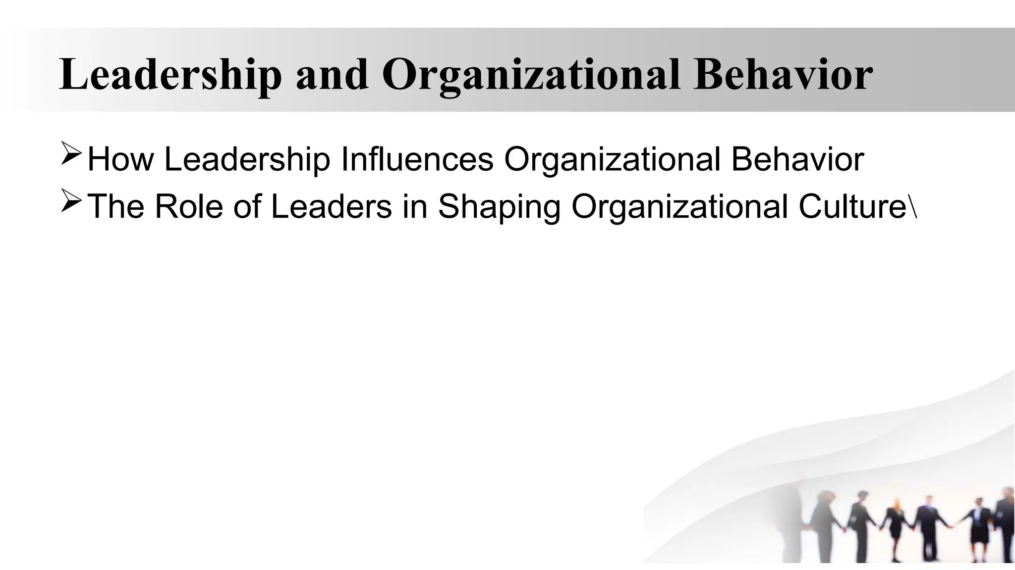 How Organizational Behavior Makes You an Effective LeadeR.pptx