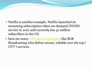 How ott revolutionising the television experience in india | PPTX