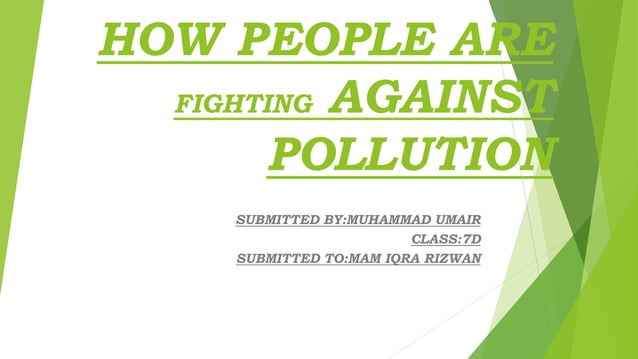 How people are fighting against pollution | PPT