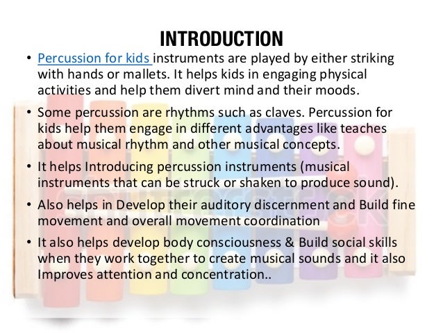 How percussion for kids musical instruments help in | PPT