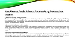 The Role of High-Purity Solvents in Drug Consistency | PPTX