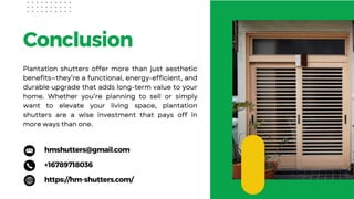 How Plantation Shutters Can Boost Your Home's Value and Appeal.pptx