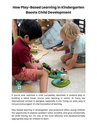 How Play-Based Learning in Kindergarten Enhances Child Development in ...