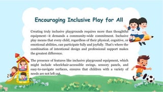 How Playground Design Encourages Social Skills in Children.pptx