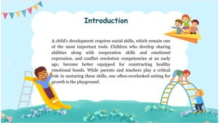 How Playground Design Encourages Social Skills in Children.pptx