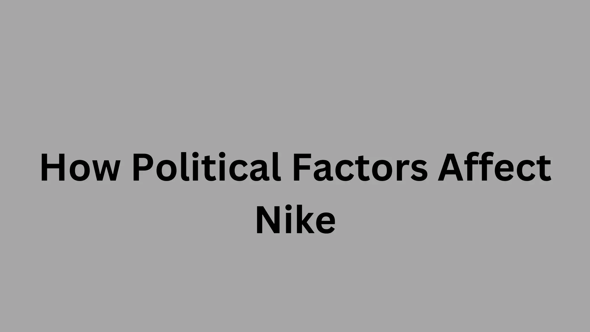 How Political Factors Affect Nike.pdf