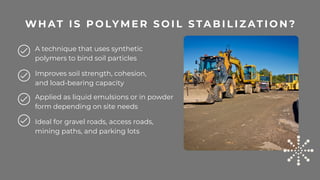 How Polymer Soil Stabilization Methods are Changing the Game in Road ...