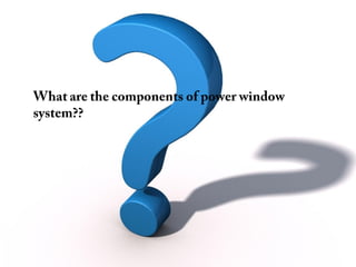 How Power Window Works | PDF