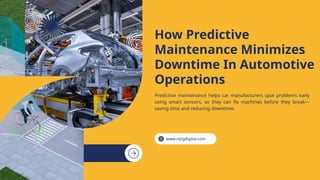 Smart Automotive Operations: How Predictive Maintenance Prevents Costly ...