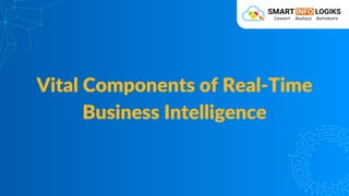 How Real-Time Business Intelligence Revolutionizes Decision-Making ...