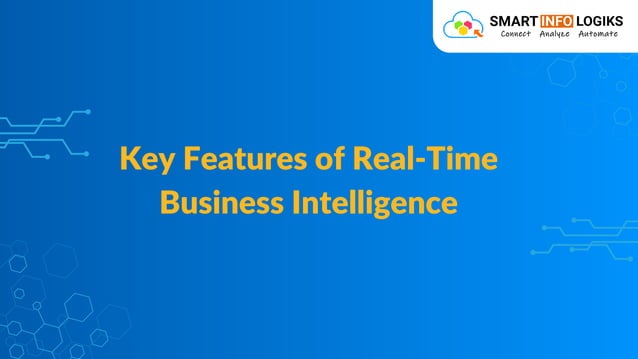 How Real-Time Business Intelligence Revolutionizes Decision-Making ...
