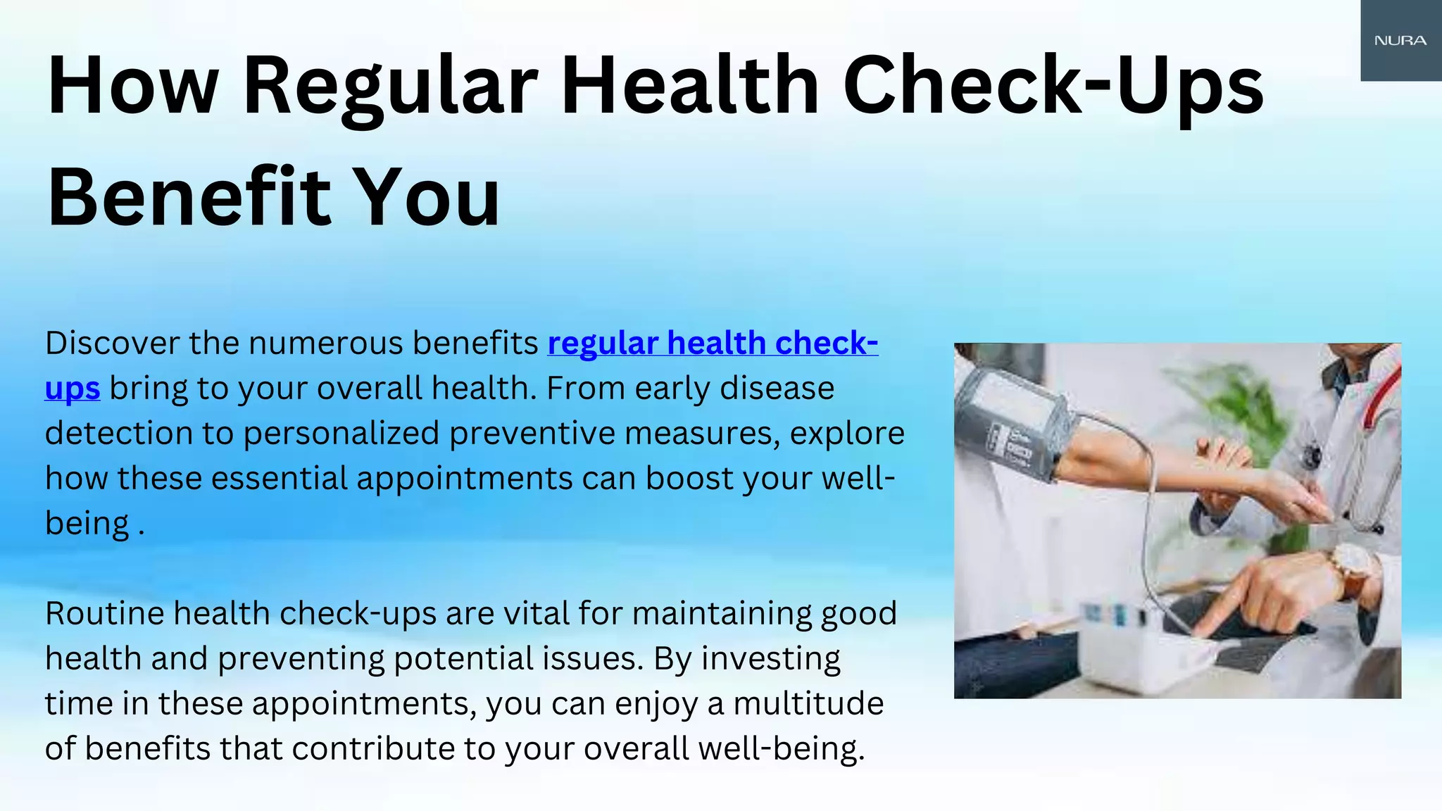 How Regular Health Check-Ups Benefit You.pptx