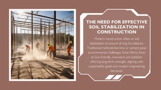 How Rhino Snot is Transforming the Future of Soil Stabilization.pdf
