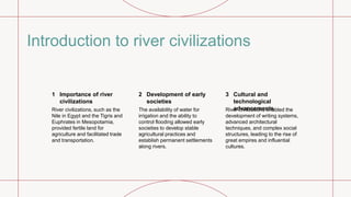 How rivers made civilizat hamma narsa.pptx