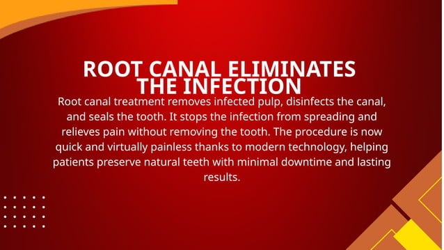 How Root Canal Prevents Tooth Infections | PPTX