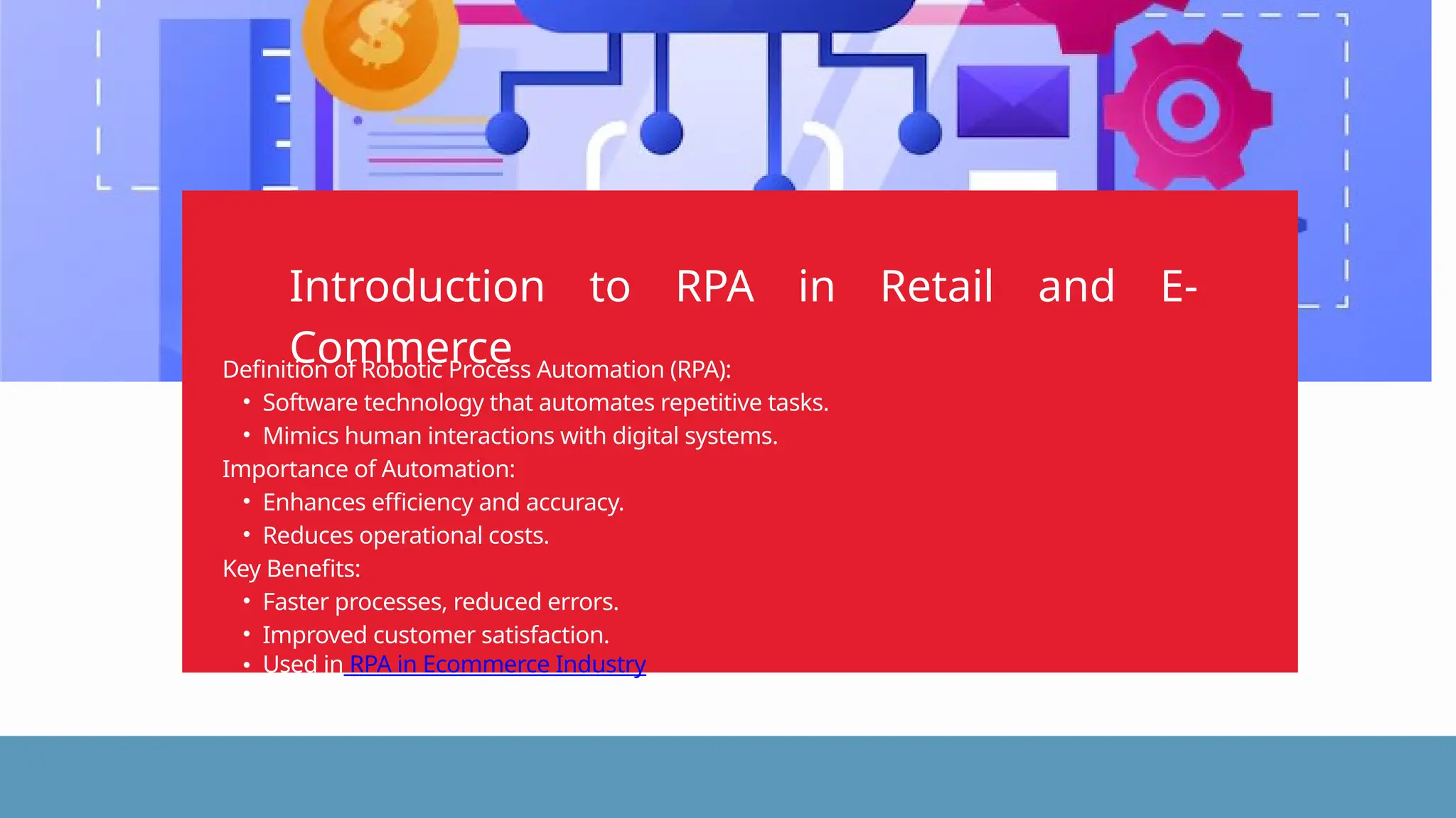 How RPA Helps Retail and E-Commerce Industry.pptx