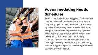 How Same Day Delivery Works in Healthcare | PDF