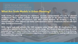 How Scale Models Revolutionize Urban Planning Strategies.pdf