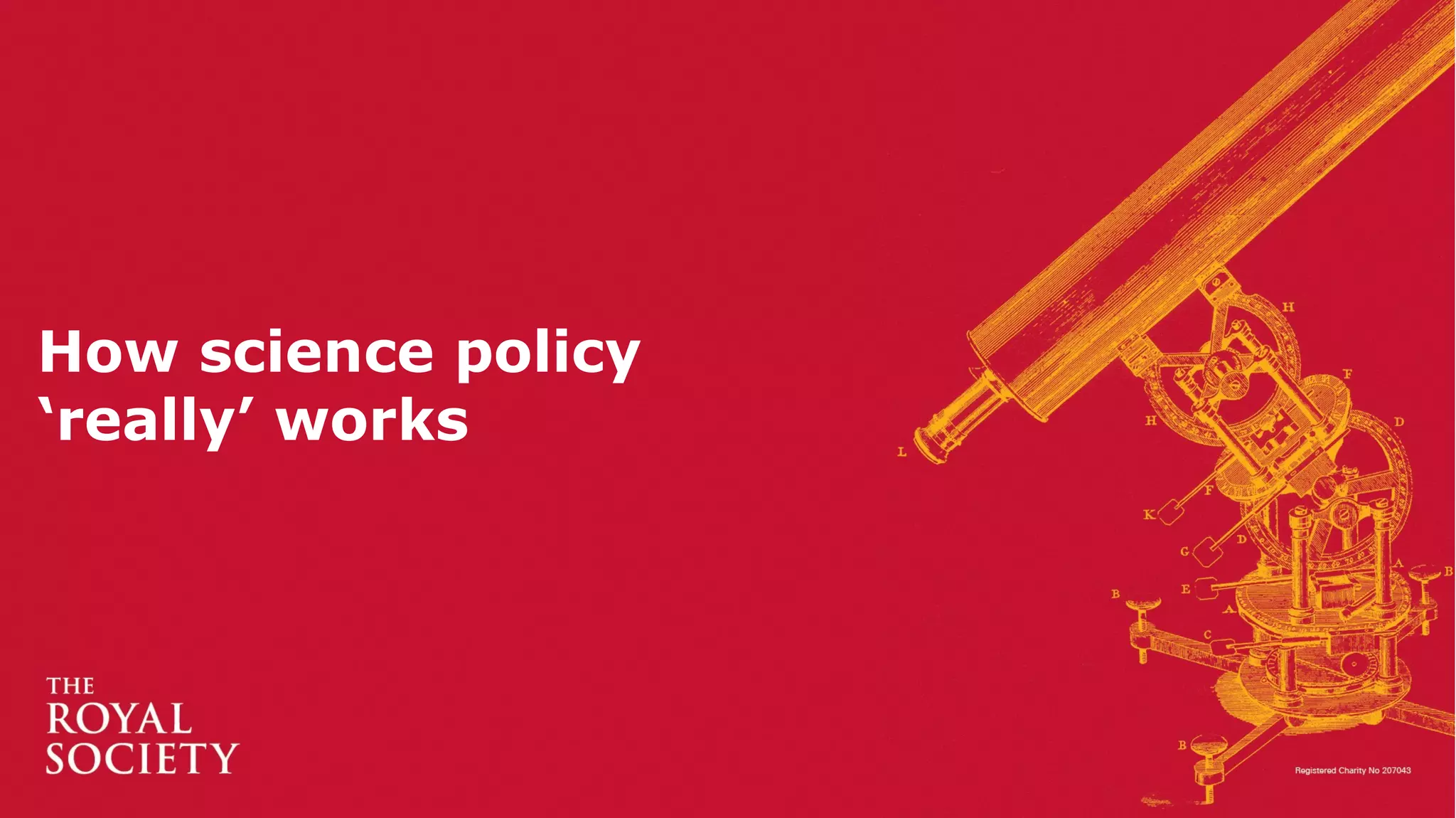 SCC 2014 - How science policy really works | PPT