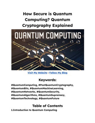 How Secure is Quantum Computing_ Quantum Cryptography Explained.pdf
