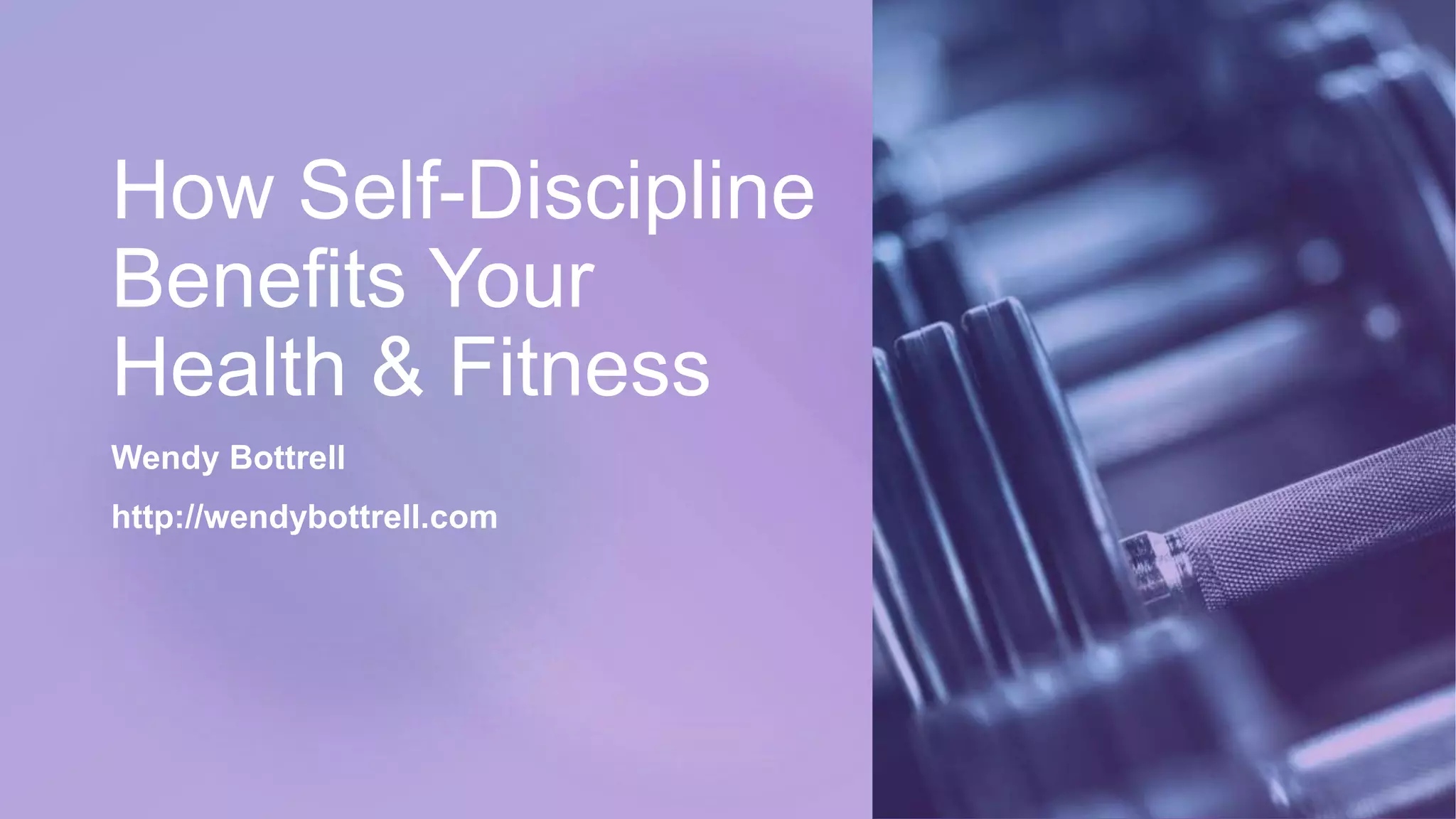 How self discipline benefits your health & fitness | PPT