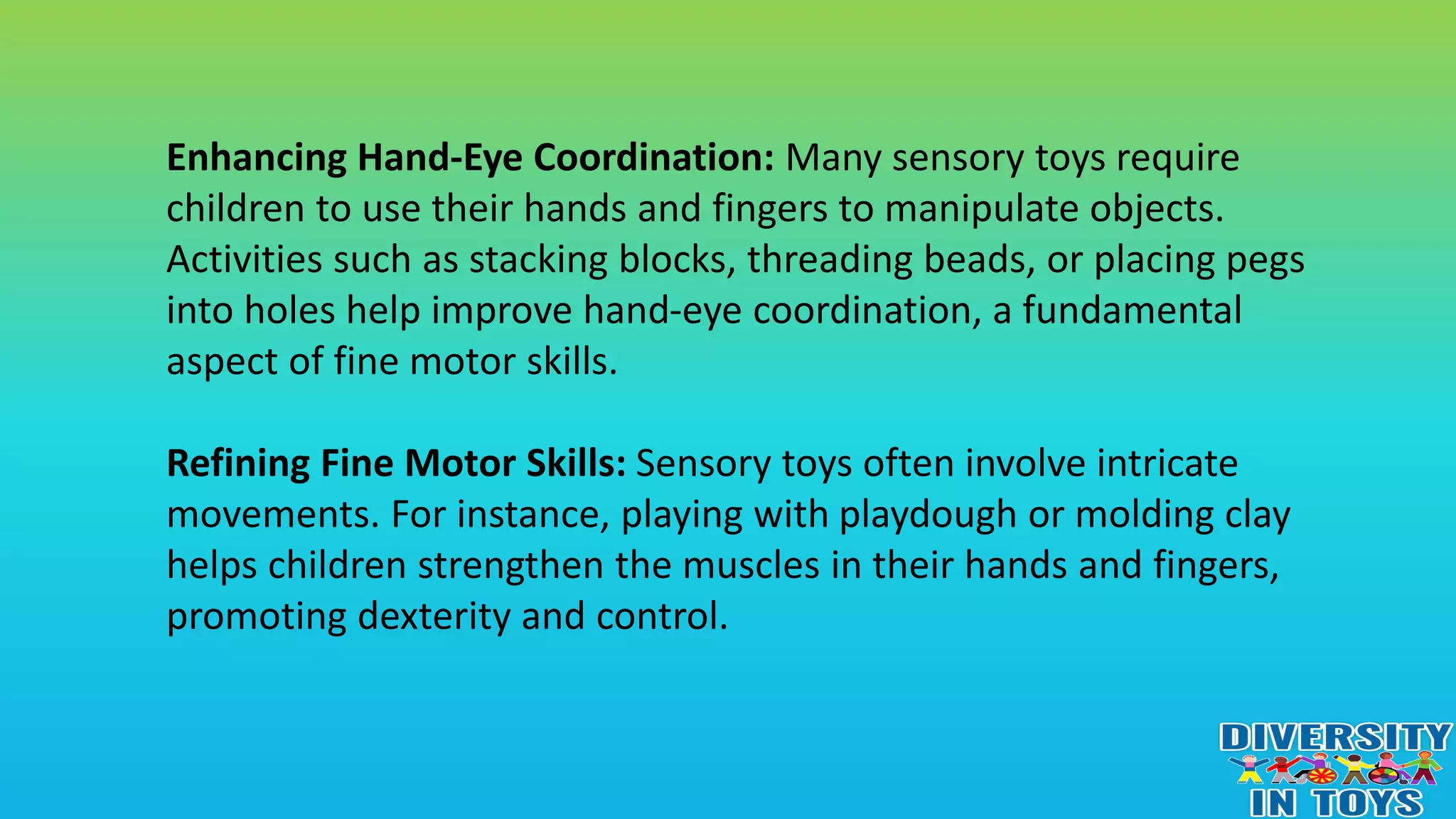 How Sensory Toys Develop Motor Skills in Children.pptx
