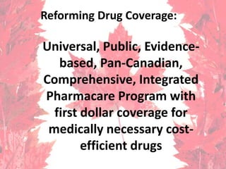 How should a national drug plan look (and cost)? | PPT