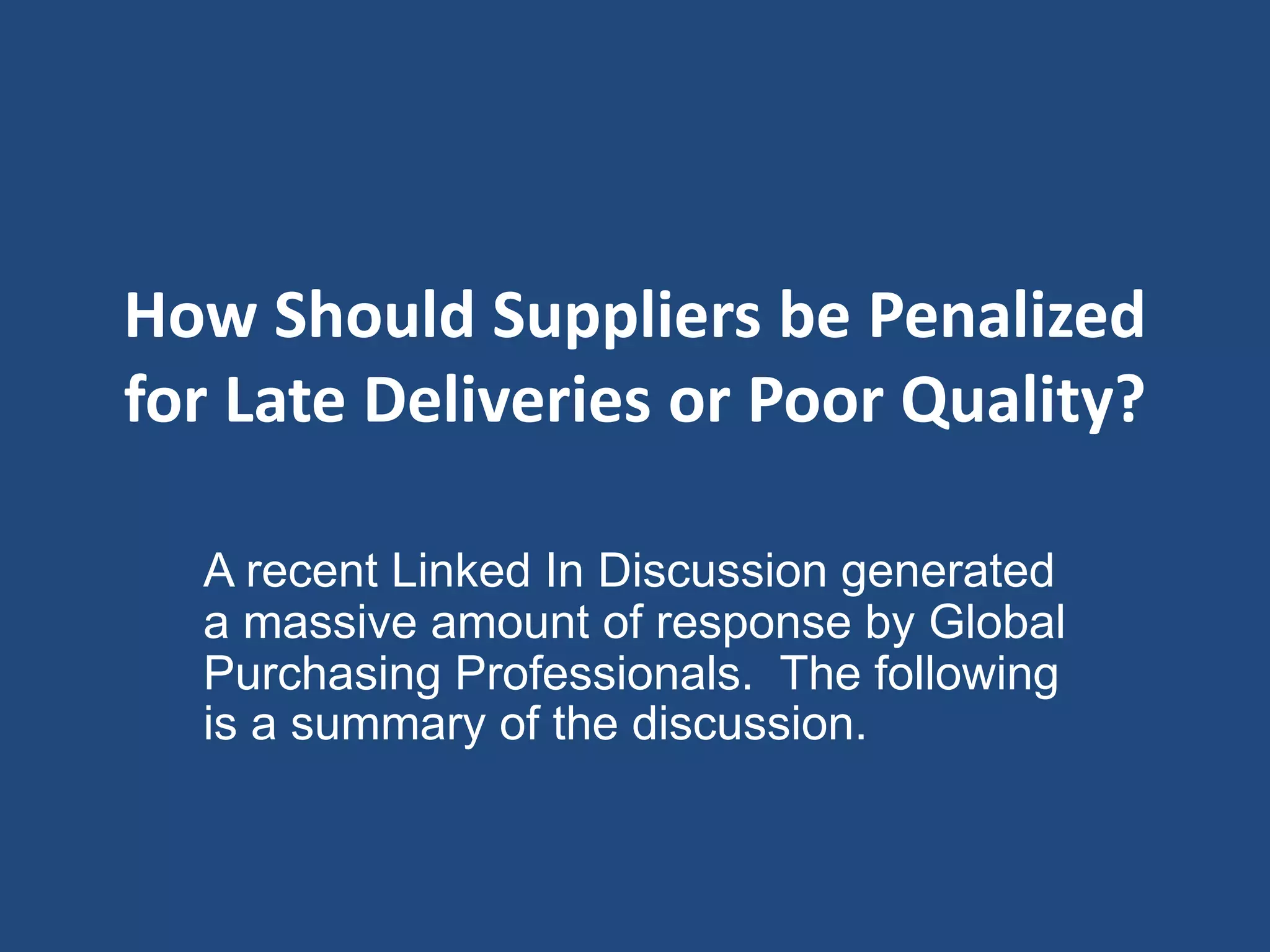 How Should Suppliers be Penalized for Late Deliveries or Poor Quality ...