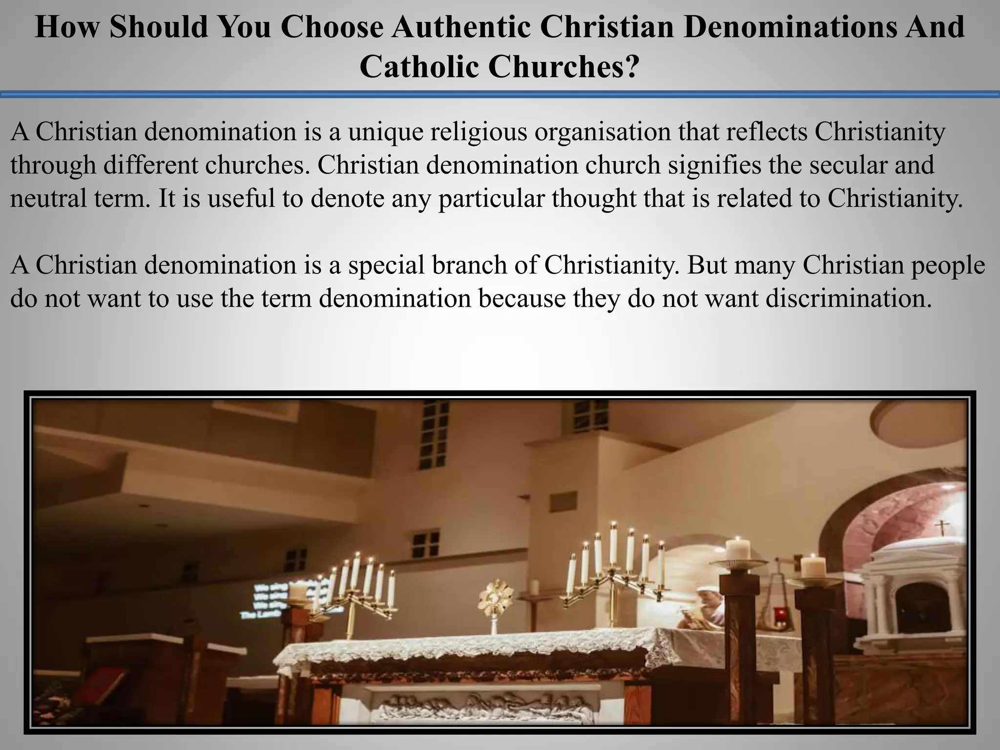 How Should You Choose Authentic Christian Denominations And Catholic ...