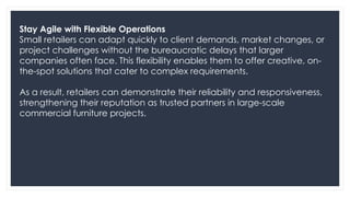 How Small Retailers Can Thrive in Large-Scale Furniture Projects | PPTX