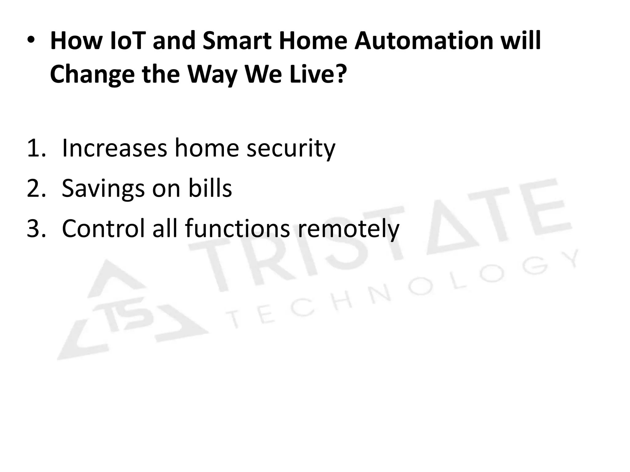 How IoT & Smart Home Automation Will Change the Way We Live | PPTX ...