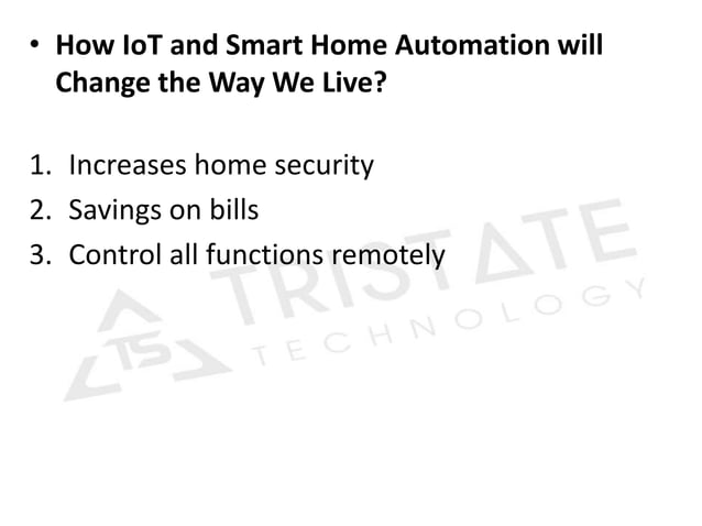 How IoT & Smart Home Automation Will Change the Way We Live | PPTX ...
