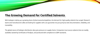 Role of Solvents in Biologics and Injectable Stability | PPTX