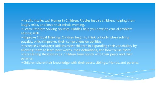 How solving riddles benefits children | PPTX | Parenting | Family and ...