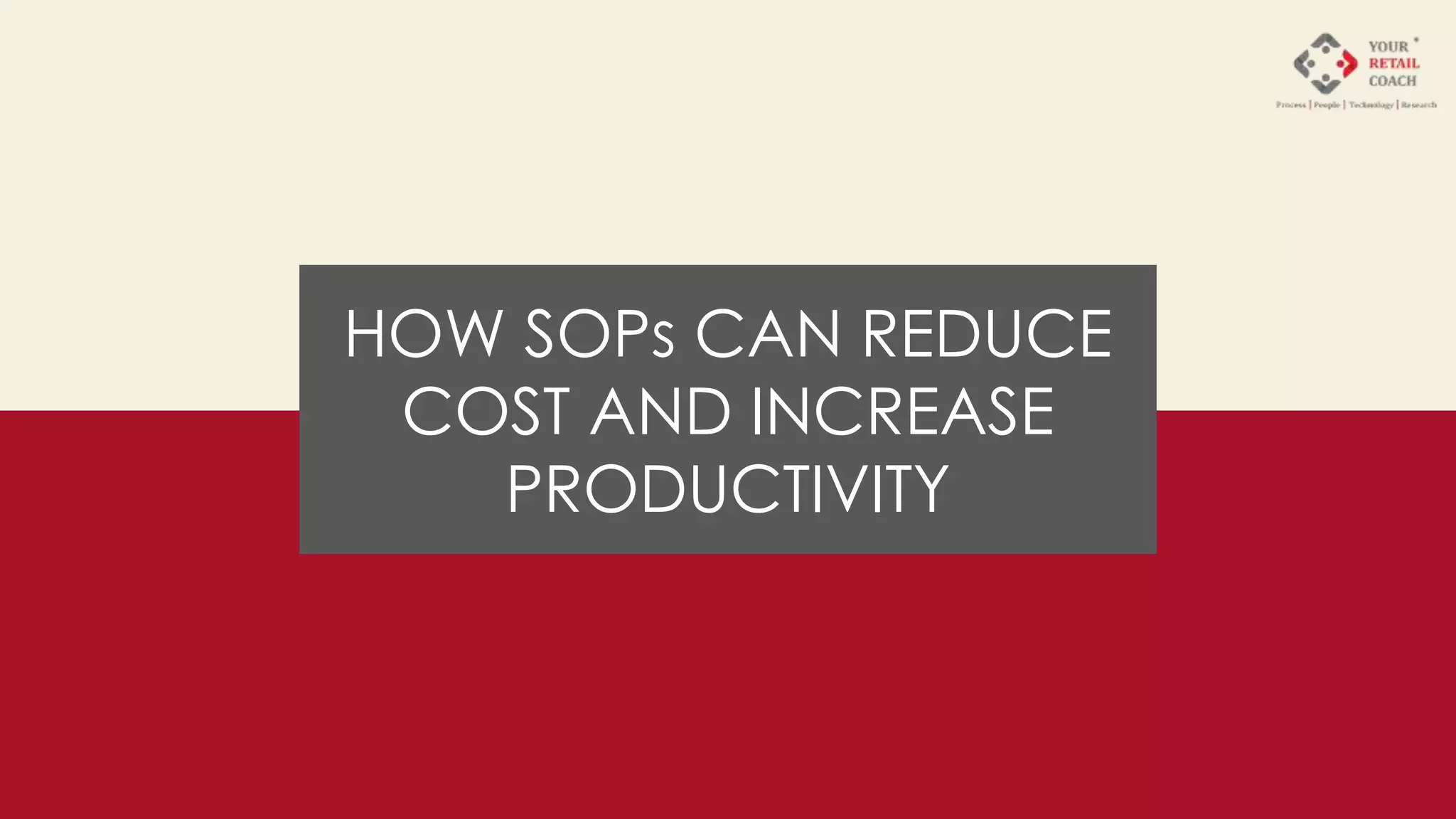 How SOPs can Reduce Cost & Increase Productivity | PPTX