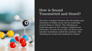 How Sound, Heat, Light , and.pptx
