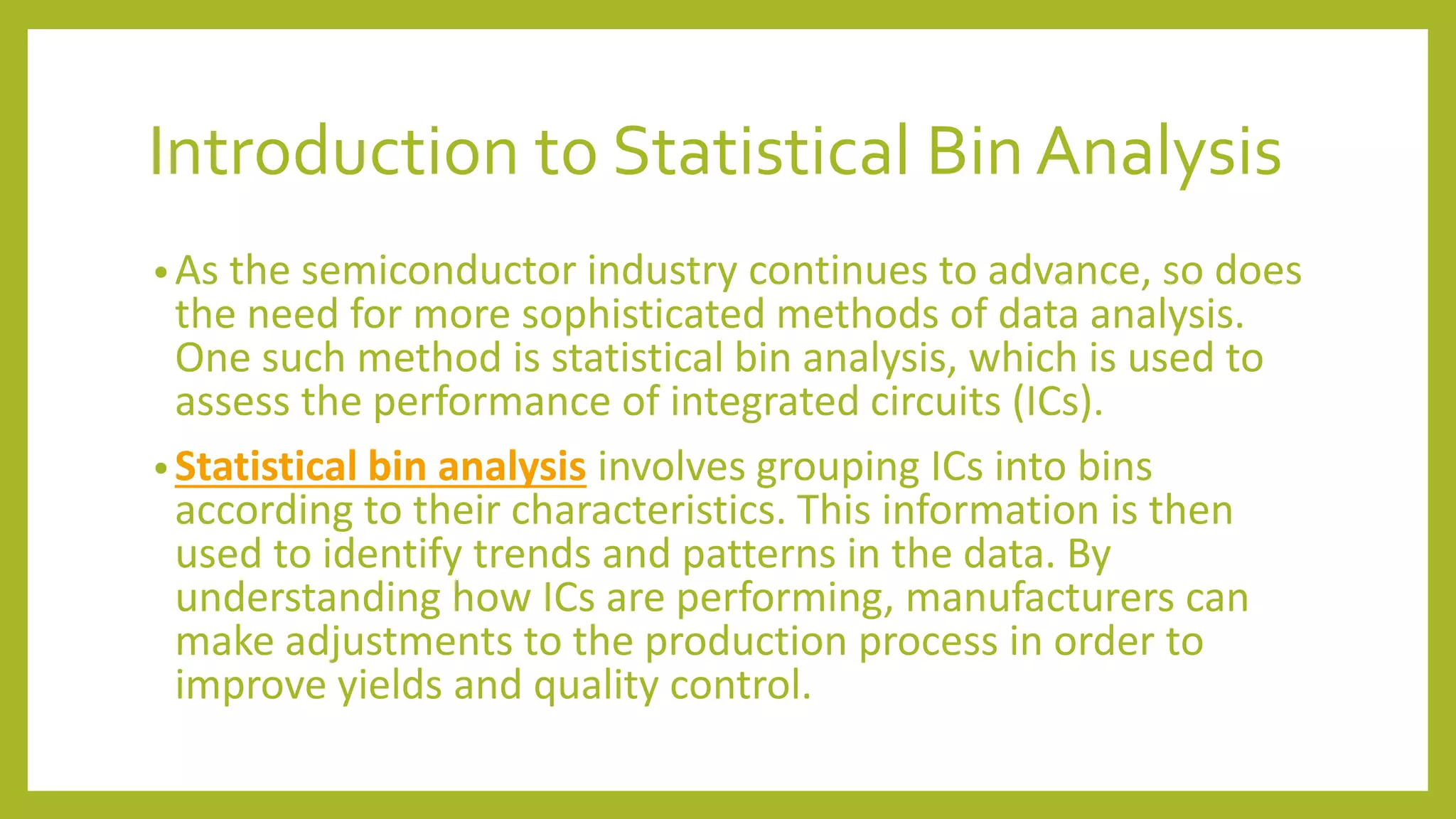 How Statistical Bin Analysis is used in the Semiconductor Industry.pptx