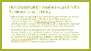 How Statistical Bin Analysis is used in the Semiconductor Industry.pptx