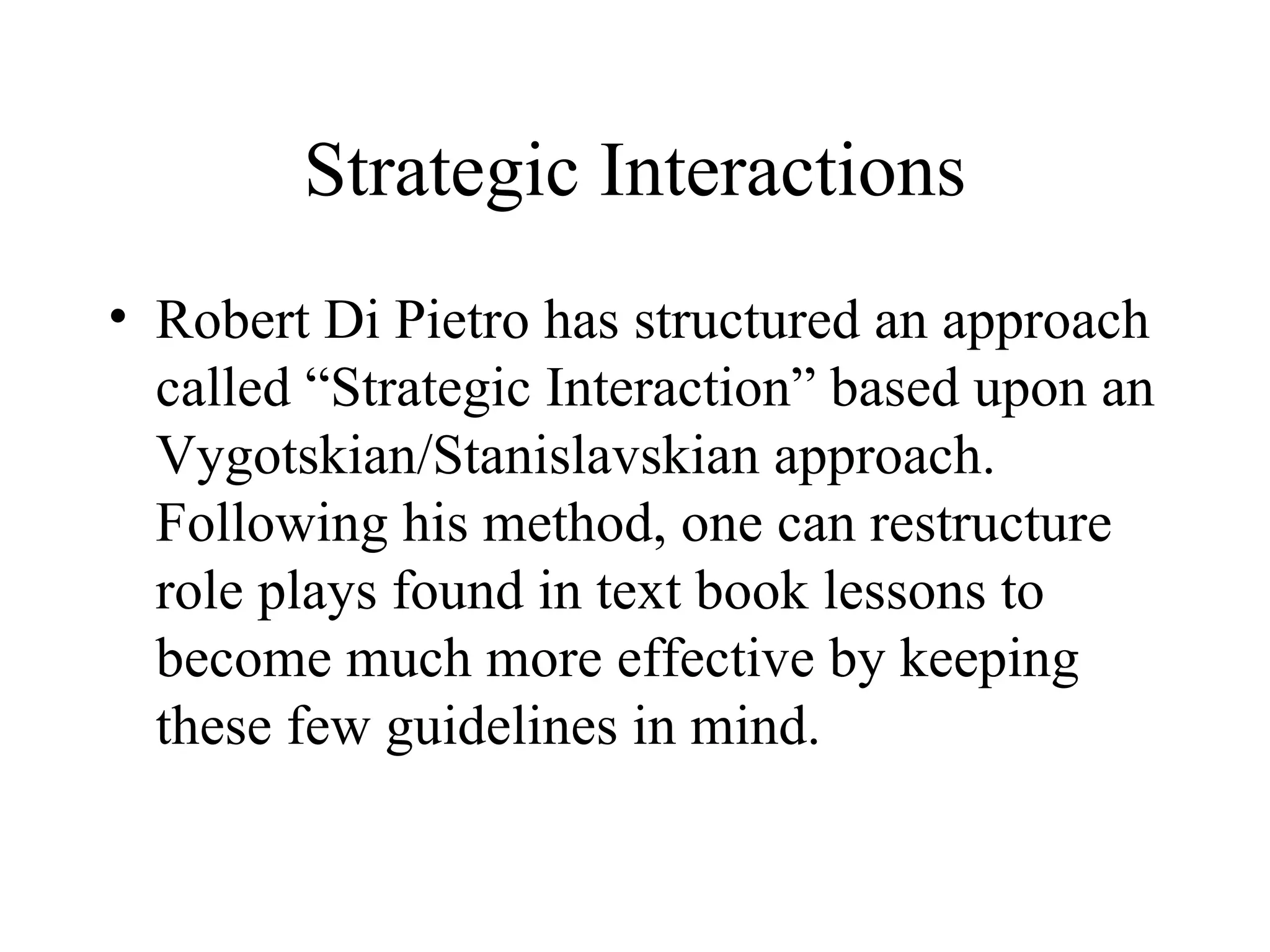 How ‘Strategic Interactions’ Can Train Better English Speakers | PPT