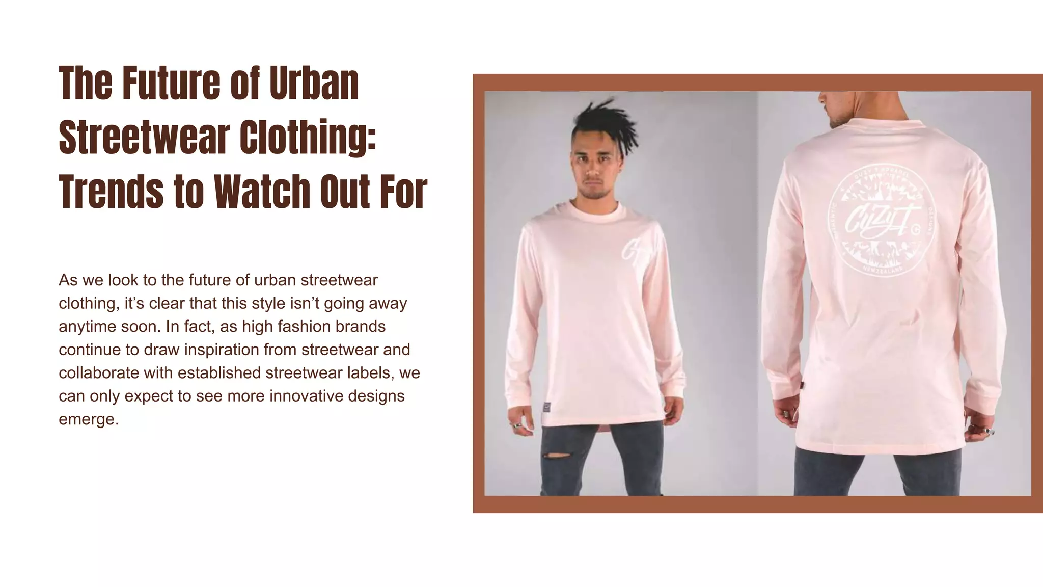 How Streetwear Clothing Brands Are Influencing High Fashion Runways.pptx